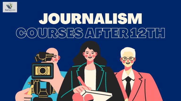 Journalism Courses After 12th: Exams, Colleges & Career Scope