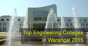 Top Engineering Colleges in Warangal 2015