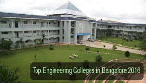 Top Engineering Colleges in Bangalore 2016