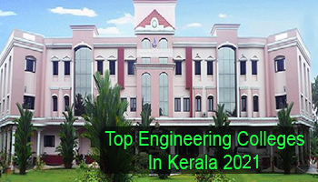 Top Engineering Colleges in Kerala 2021: List & Rating