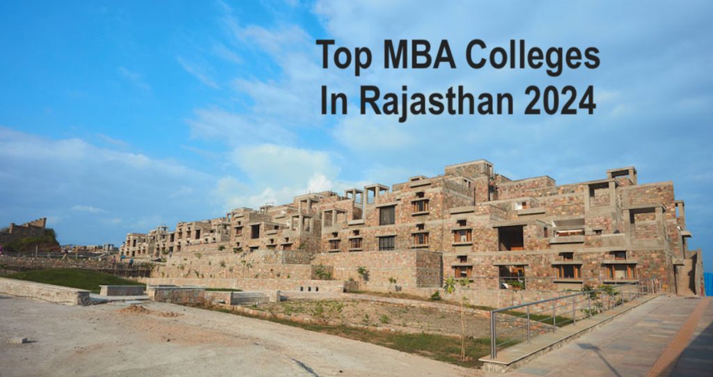 Top MBA Colleges in Rajasthan 2025: Get College List/Rating Here