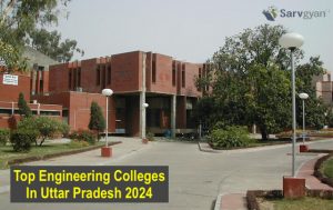 Top Engineering Colleges in Uttar Pradesh 2025: Check List Here