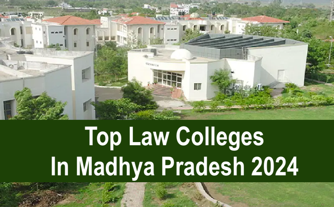 Top Law Colleges in Madhya Pradesh 2025: Get List & Rating Here