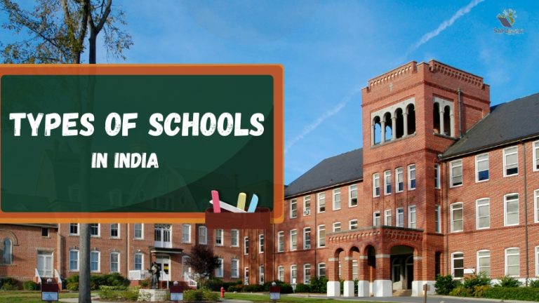 Types of Schools in India: Top Govt, Private & International Schools