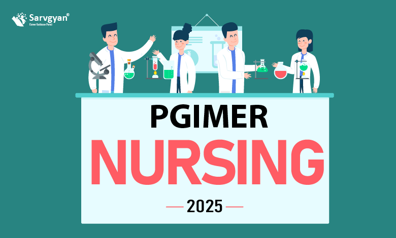 PGIMER Nursing 2025: Counselling (Started), Result (Released)
