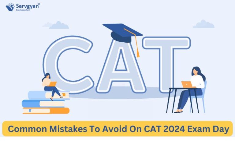 Avoid These 5 Common Mistakes On CAT 2024 Exam Day