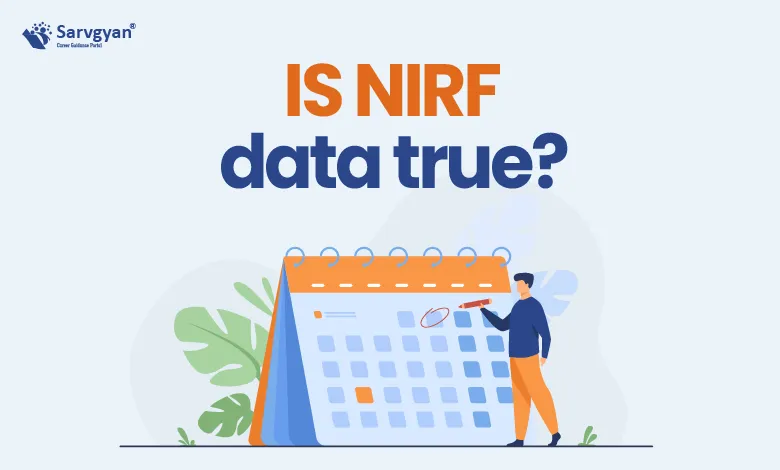 Is NIRF data true? 5 Parameters You should know before selecting College