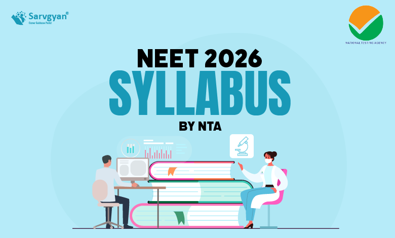 NEET 2026 Syllabus By NTA: Updated NEET Subject Wise Syllabus PDF Here