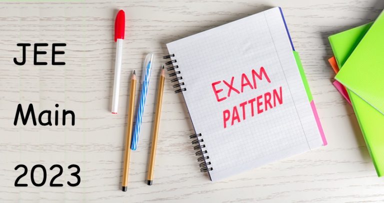 JEE Main 2023 Exam Pattern - Know Latest Exam Structure & Marking ...