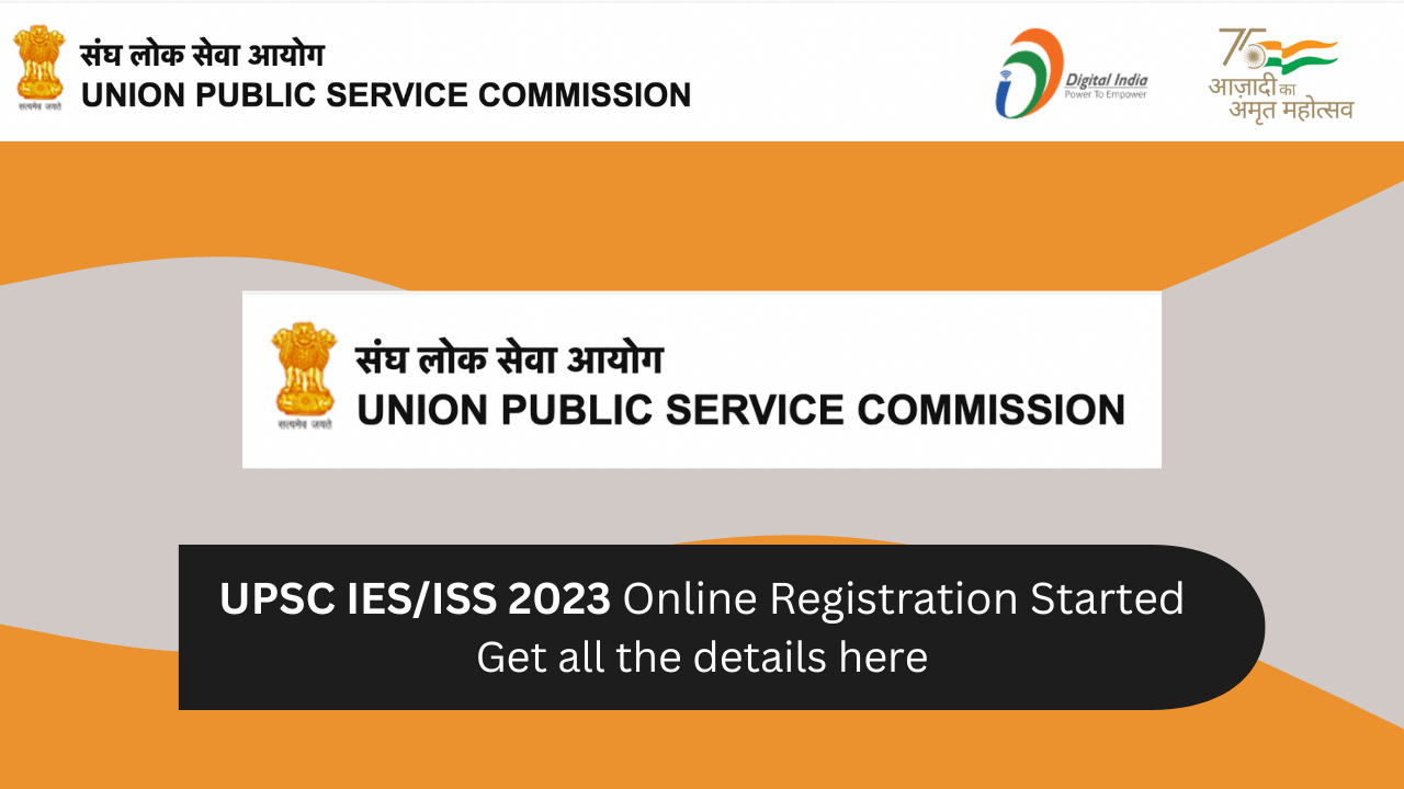 UPSC IES/ISS 2023 Registration Started: Apply @upsc.gov.in - SarvGyan News