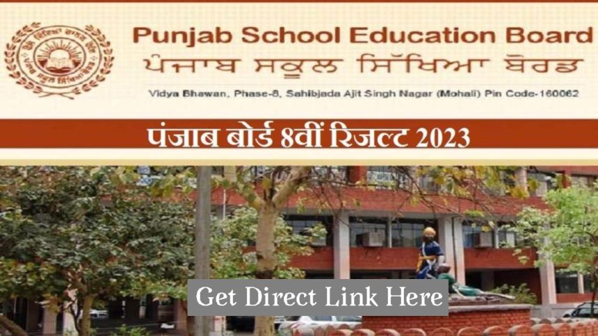 PSEB Class 8th 2023 Result Released Link Active Here pseb ac in PSEB Class 8th 2023 Result Released Link Active Here pseb ac in