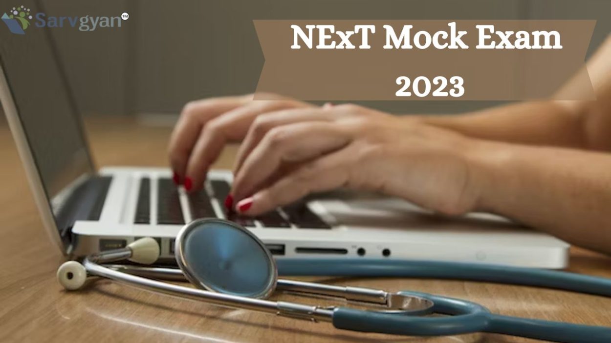 NExT Mock Exam 2023 On 28th July Registration Overall Process Of Mock next-mock-exam-2023-on-28th-july-registration-overall-process-of-mock