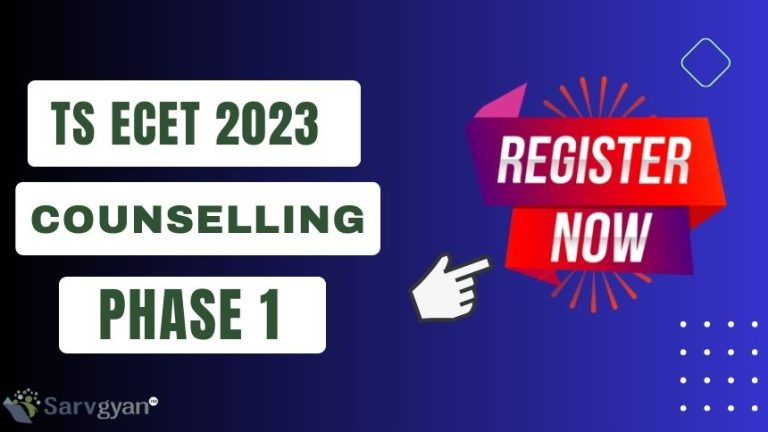 TS ECET Counselling 2023 Phase 1 Registration Begins, Here's How to Register - SarvGyan News