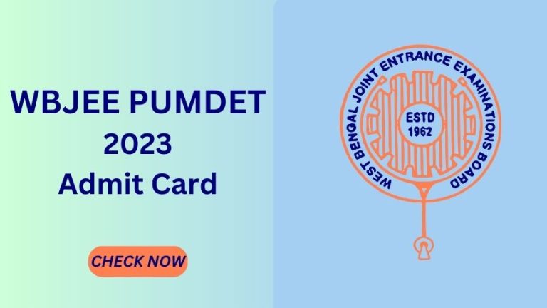 WBJEE PUMDET 2023 Admit Card released @wbjeeb.nic.in, Here's direct ...