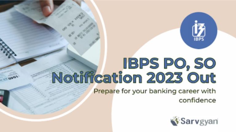 IBPS PO, SO 2023 Notification Out, Get Official PDF Here - SarvGyan News