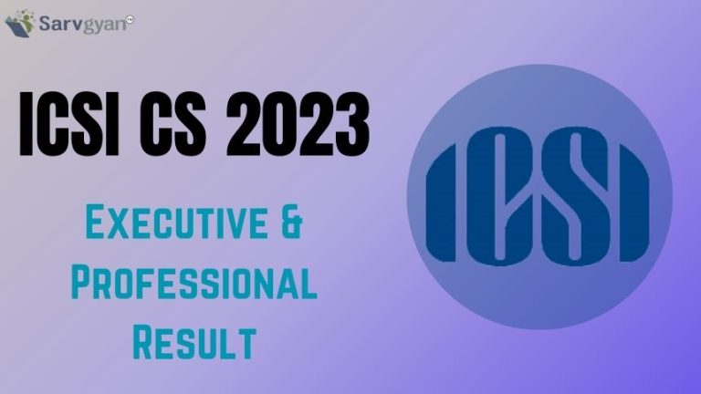 ICSI CS 2023 Executive & Professional Result @icsi.edu, Steps To Check ...