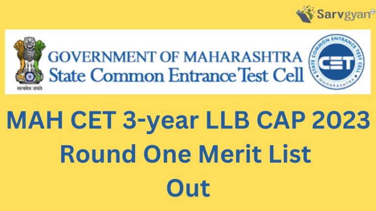 MAH CET 3-Year LLB CAP 2023 Round 1 Merit List Out, Direct Link Here - SarvGyan News