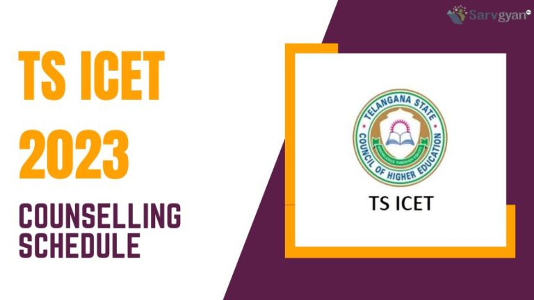 TS ICET 2023 Counselling Schedule Out, Complete Details Here - SarvGyan News