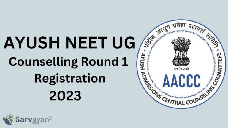 Ayush NEET UG Counselling 2023 Round 1 Registration Ends Today, Steps to Apply - SarvGyan News