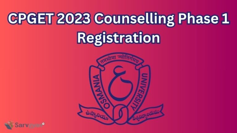 CPGET 2023 Counselling Phase 1 Registration Started, Online Document Verification Link Here ...