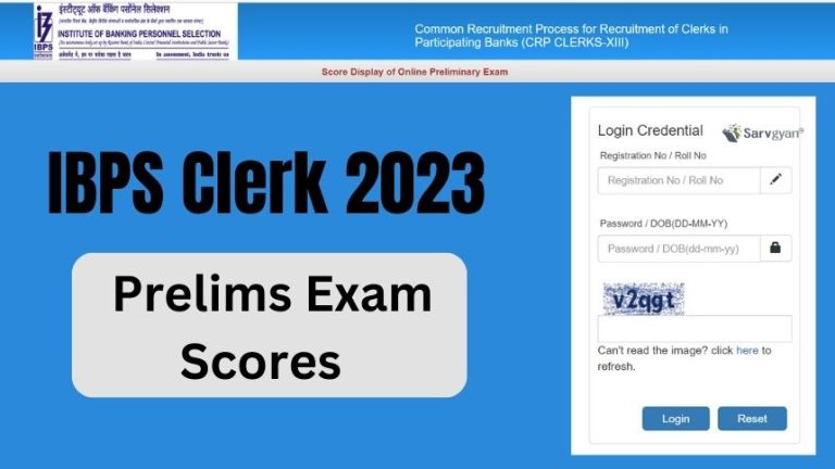 IBPS Clerk 2023 Prelims Exam Scores Released, Direct Link Here ...