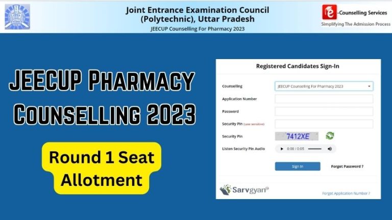 JEECUP Pharmacy Counselling 2023 Round 1 Seat Allotment Out, Result Link Here - SarvGyan News
