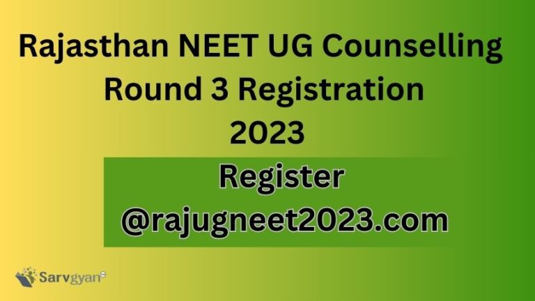 Rajasthan NEET UG Counselling 2023 Round 3 Registration Started, Direct ... Rajasthan NEET UG Counselling 2023 Round 3 Registration Started, Direct ...