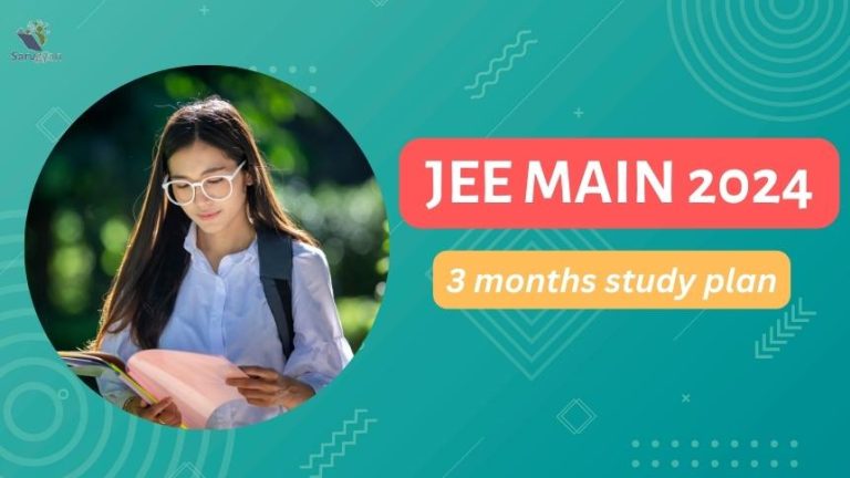 3 Month JEE Main 2024 Study Plan for Guaranteed Success - SarvGyan News