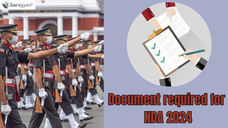 List of Important Documents required for NDA 2024 Application Form ...