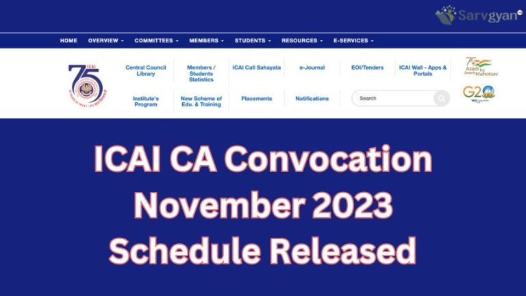 ICAI CA Convocation November 2023 Schedule Released, Offical PDF Here - SarvGyan News