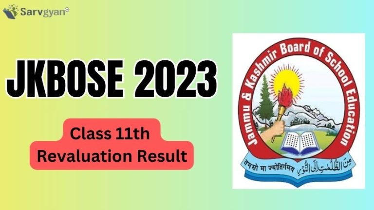 JKBOSE 2023 Class 11th Revaluation Result Out, Official PDF Here - SarvGyan News