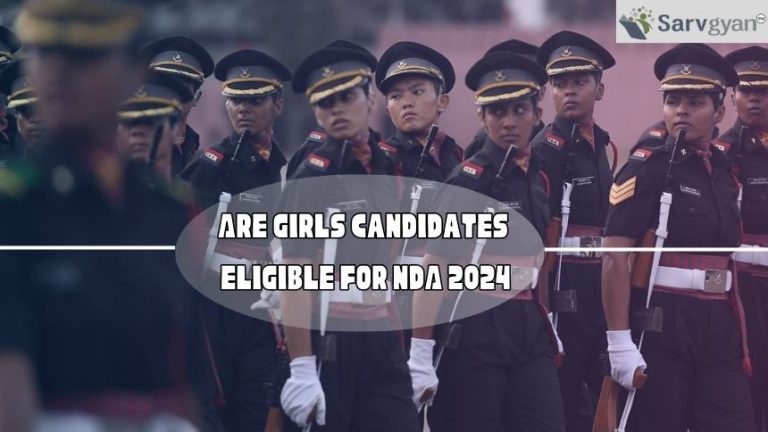 Are girls candidates eligible for NDA 2024 - Eligibility for Female ...