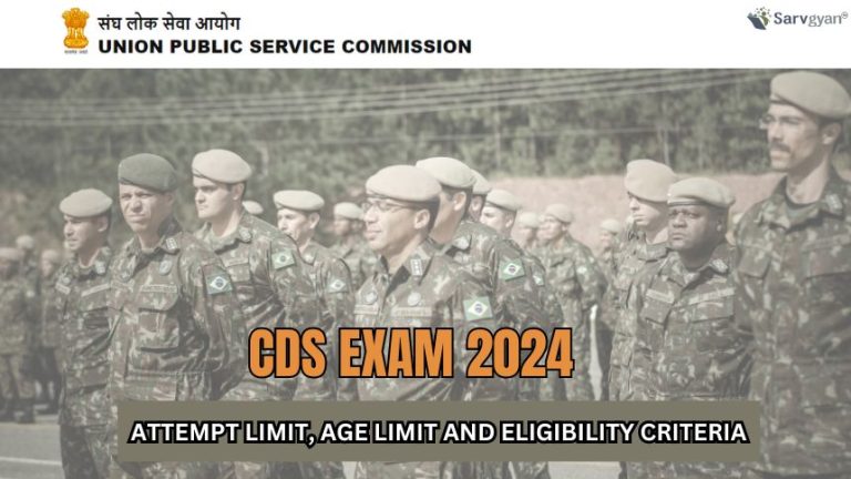 CDS Exam Attempt Limit - Check complete CDS 2024 eligibility criteria - SarvGyan News