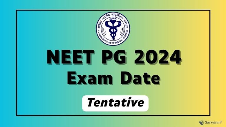 NEET PG 2024 Exam Date Out, Things you need to know - SarvGyan News