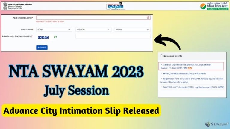 NTA SWAYAM July 2023 Advance City Intimation Slip Out, Direct Link Here - SarvGyan News