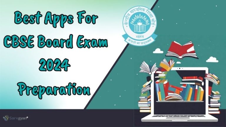 Best Apps For CBSE 2024 Board Exam Preparation - SarvGyan News