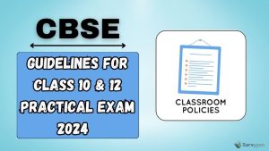 CBSE Practical Exams 2024: Board releases Official Guidelines for Schools & Students - SarvGyan News