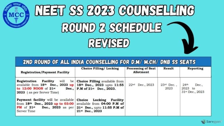 NEET SS 2023 Counselling Round 2 Schedule Revised, Official PDF Here - SarvGyan News