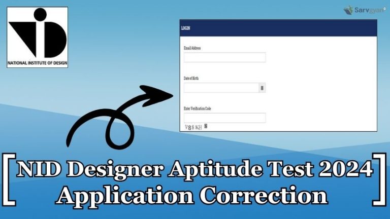 NID 2024 DAT Prelims Exams Application Correction Link Active ...