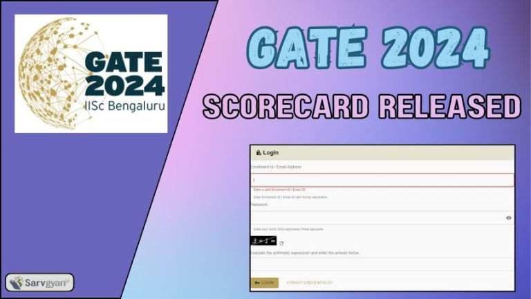GATE 2024 Scorecard Download Link Out, Click Here To View - SarvGyan News