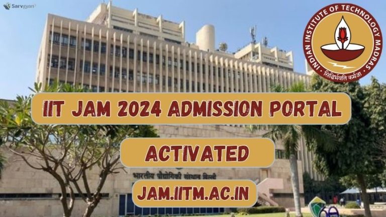 IIT JAM 2024 Admission Portal Activated @jam.iitm.ac.in, Apply Link ...