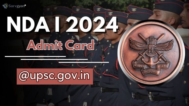 NDA I 2024 Admit Card Out, Direct Link & Steps To download Below ...