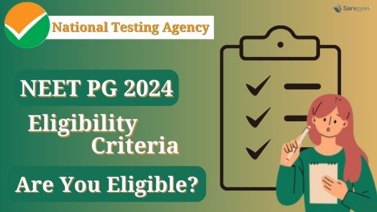 Are You Eligible for NEET PG 2024? Check Eligibility Criteria Here - SarvGyan News