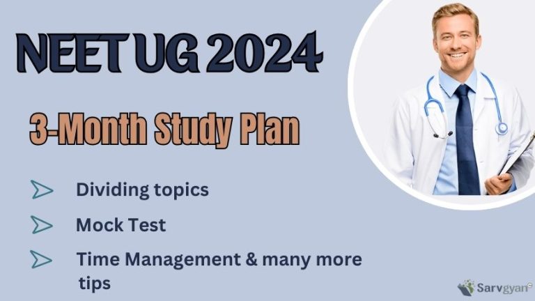 NEET UG 2024 Exam In 3 Months, Check Month-Wise Study Plan Here - SarvGyan News
