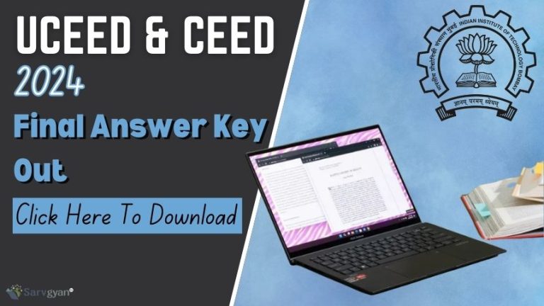 UCEED & CEED 2024 Final Answer Key Out, Direct Link Here - SarvGyan News