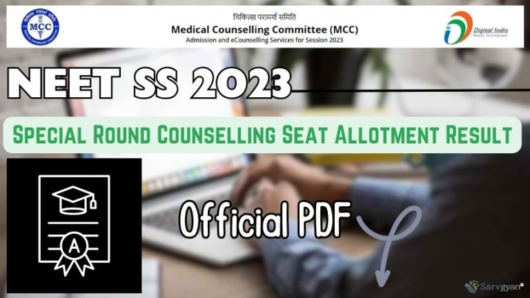 NEET SS 2023 Special Counselling Round Seat Allotment Out, Official PDF Here - SarvGyan News