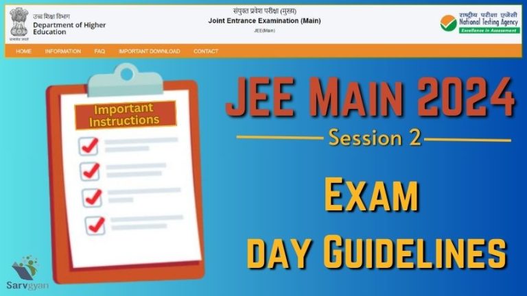JEE Main 2024 Session 2 Exam From Today, Check Exam Day Instructions - SarvGyan News