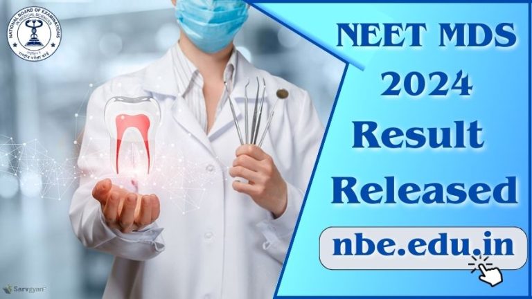 NEET MDS 2024 Result Out @nbe.edu.in, Official PDF Here - SarvGyan News