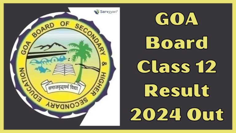 Goa Board 2024 Class 12 Result Out, Direct Download Link Here ...
