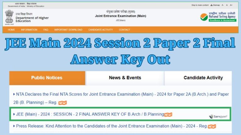 JEE Main 2024 Session 2 Paper 2 Final Answer Key Out, Official PDF Here - SarvGyan News